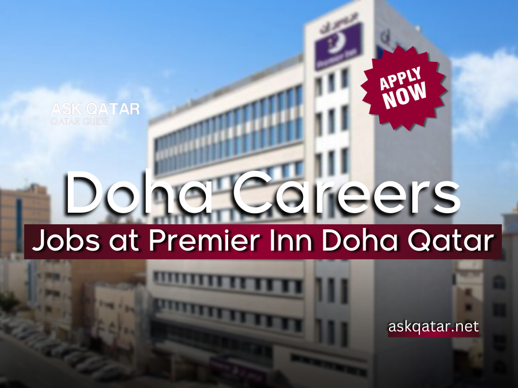 Jobs at Premier Inn Doha in Qatar – askqatar